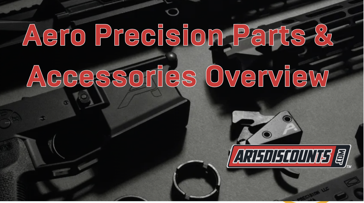 Aero Precision: The Ultimate Guide to Mil-Spec AR Parts and Accessories ...
