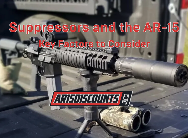 Choosing the Ideal Suppressor for Your AR-15: A Shooter’s Ultimate ...