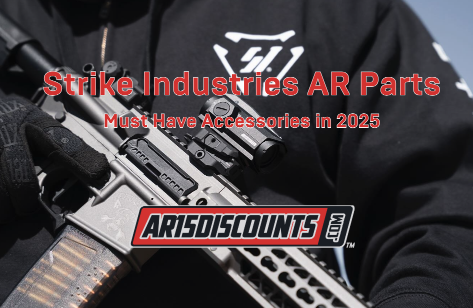 Complete Your AR-15 with These Strike Industries Must-Haves - AR15Discounts